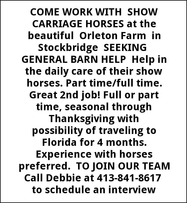 General Barn Help, Orleton Farm, Stockbridge, MA